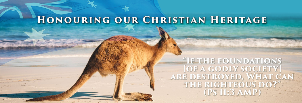 Australia's Christian Heritage: A Call to Preserve Our Legacy - Welcome ...